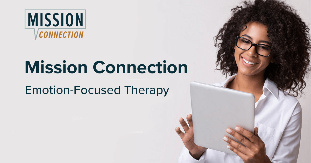 Emotion-Focused Therapy - Mission Connection